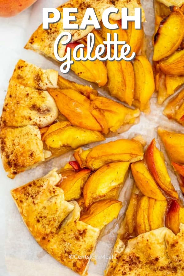 Classic Peach Galette {with Fresh Peaches} - CentsLess Meals