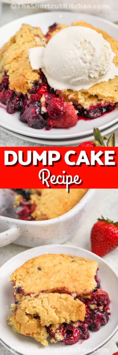 Mixed Berry Dump Cake Recipe (Easy!) - The Shortcut Kitchen