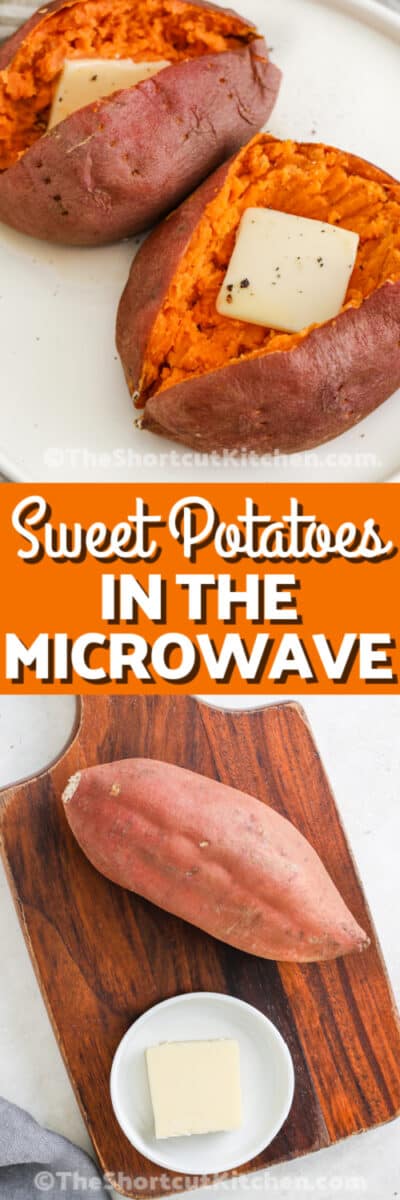 Microwave Sweet Potato (Easy 5 Minute Prep!) - The Shortcut Kitchen