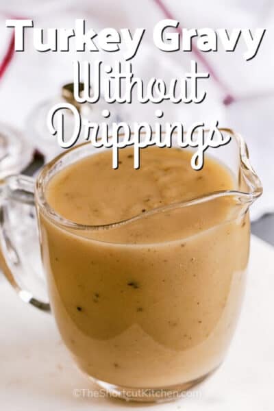 Turkey Gravy Without Drippings (Quick & Easy 10 Minute Recipe!) - The ...
