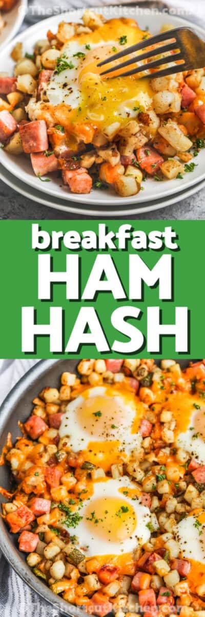 Breakfast Hash With Ham (One Skillet Meal!) - The Shortcut Kitchen