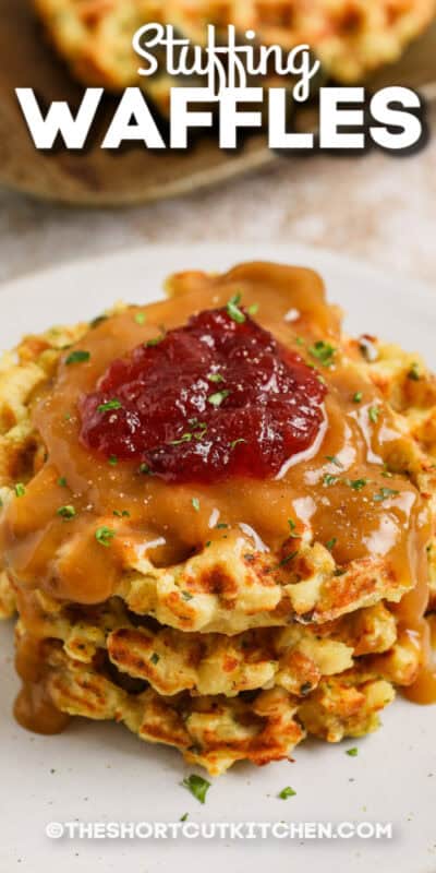 Stuffing Waffles (Easy 15 Minute Recipe!) - The Shortcut Kitchen
