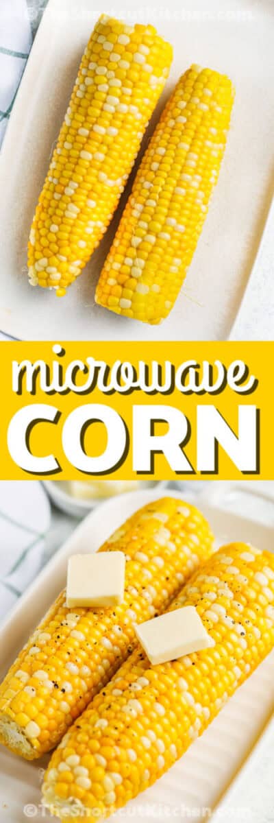 Microwave Corn In Husk - The Shortcut Kitchen