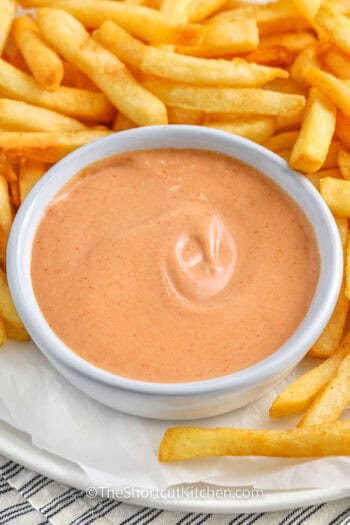 Fry Dipping Sauce (Rich and Creamy) - The Shortcut Kitchen