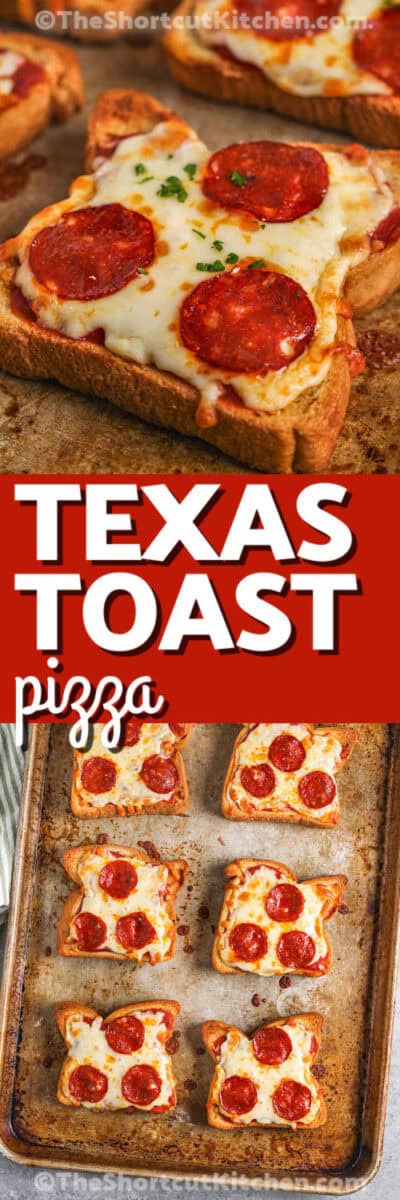 Texas Toast Pizza (Ready In Under 30 Min!) - The Shortcut Kitchen