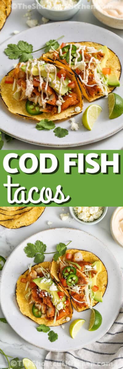Cod Fish Tacos