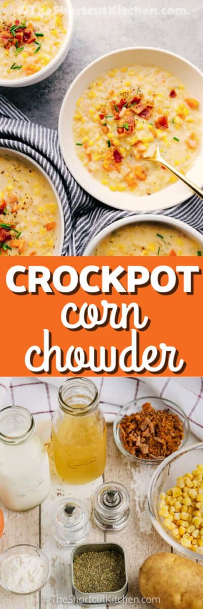 Crockpot Corn Chowder (So Creamy!) - The Shortcut Kitchen
